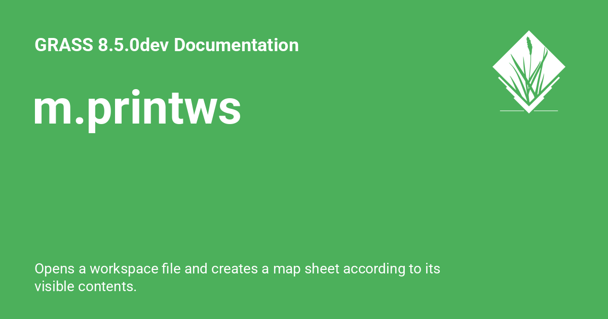 m.printws - GRASS 8.5.0dev Documentation