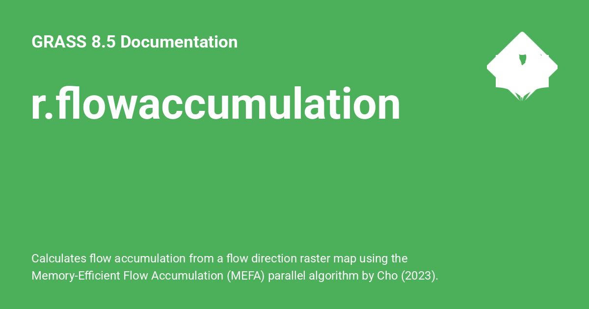 r.flowaccumulation - GRASS 8.5.0dev Documentation