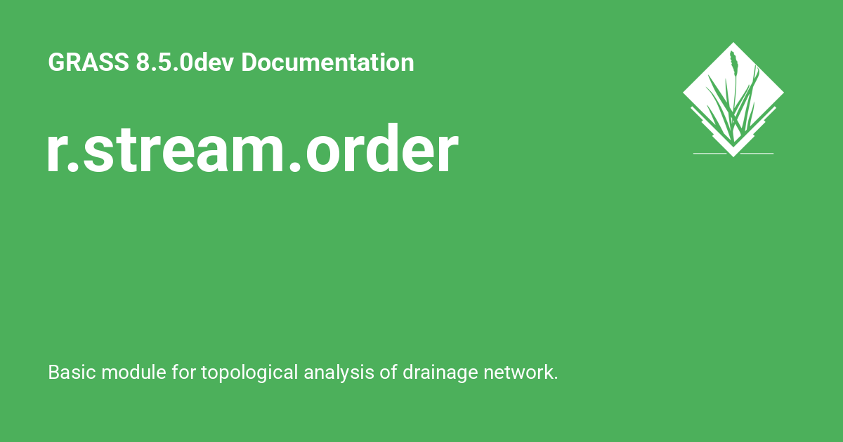 r.stream.order - GRASS 8.5.0dev Documentation