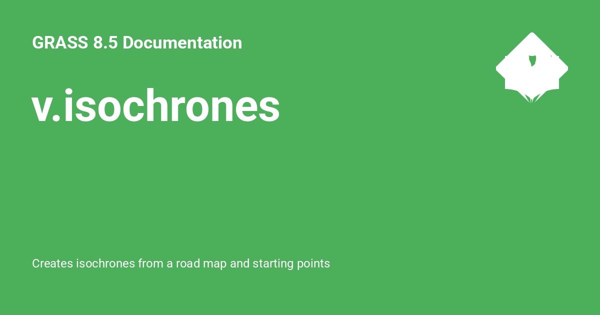 v.isochrones - GRASS 8.6.0dev Documentation