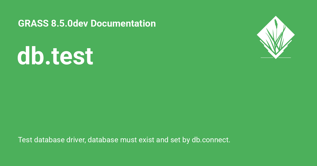 db.test - GRASS 8.5.0dev Documentation