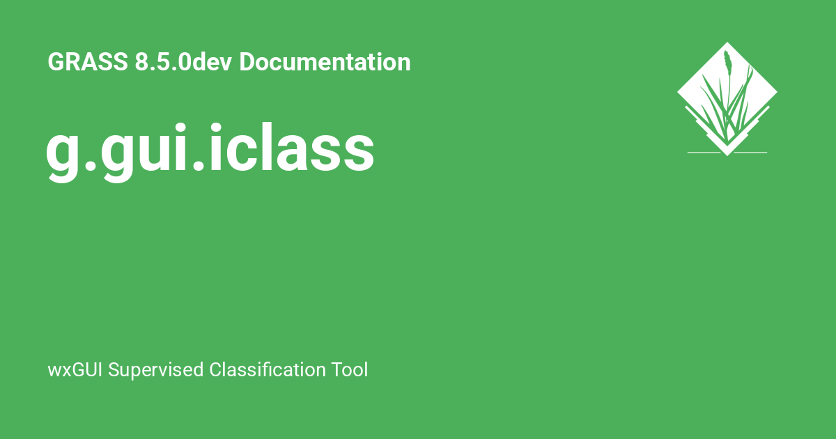G Gui Iclass Grass 8 5 0dev Documentation