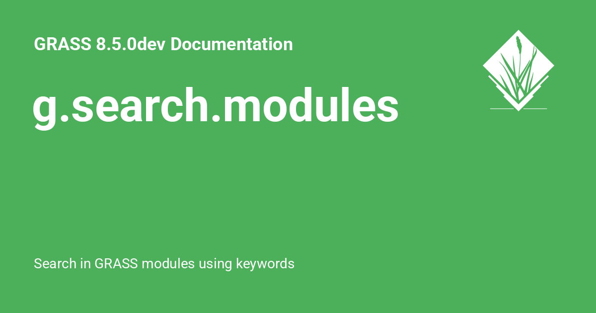 g.search.modules - GRASS 8.5.0dev Documentation