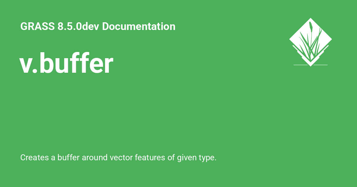 v.buffer - GRASS 8.5.0dev Documentation