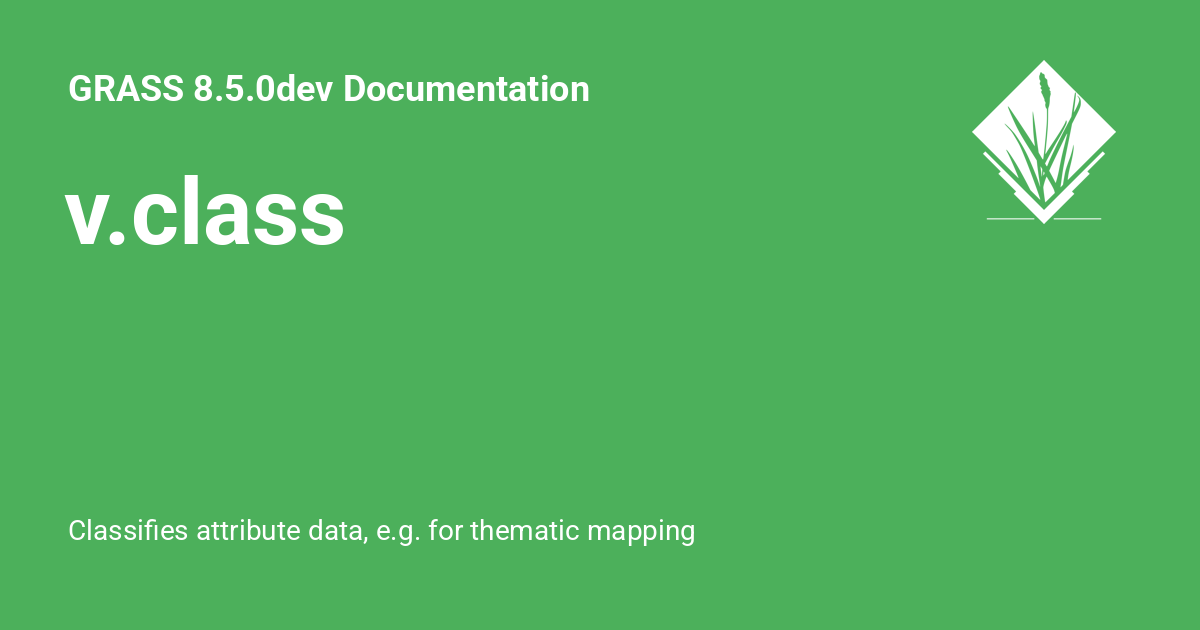 v.class - GRASS 8.5.0dev Documentation